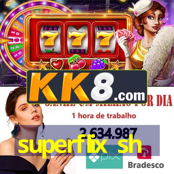 Superflix Sh